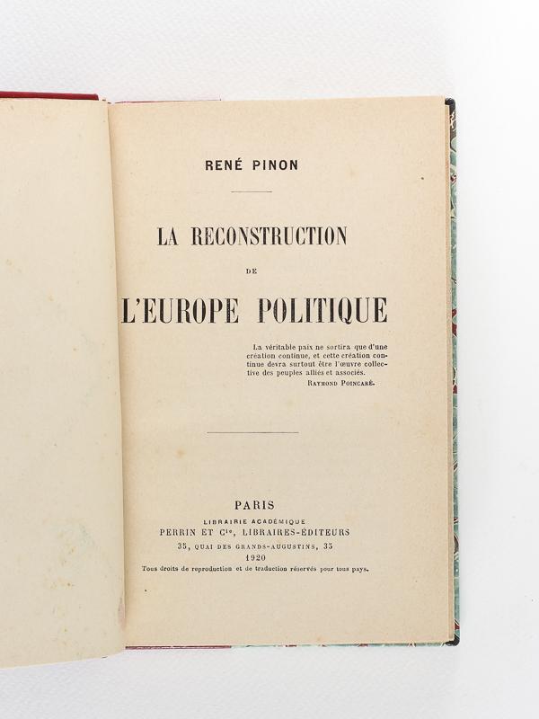 La reconstruction de l'Europe politique [ Edition originale ] by PINON ...