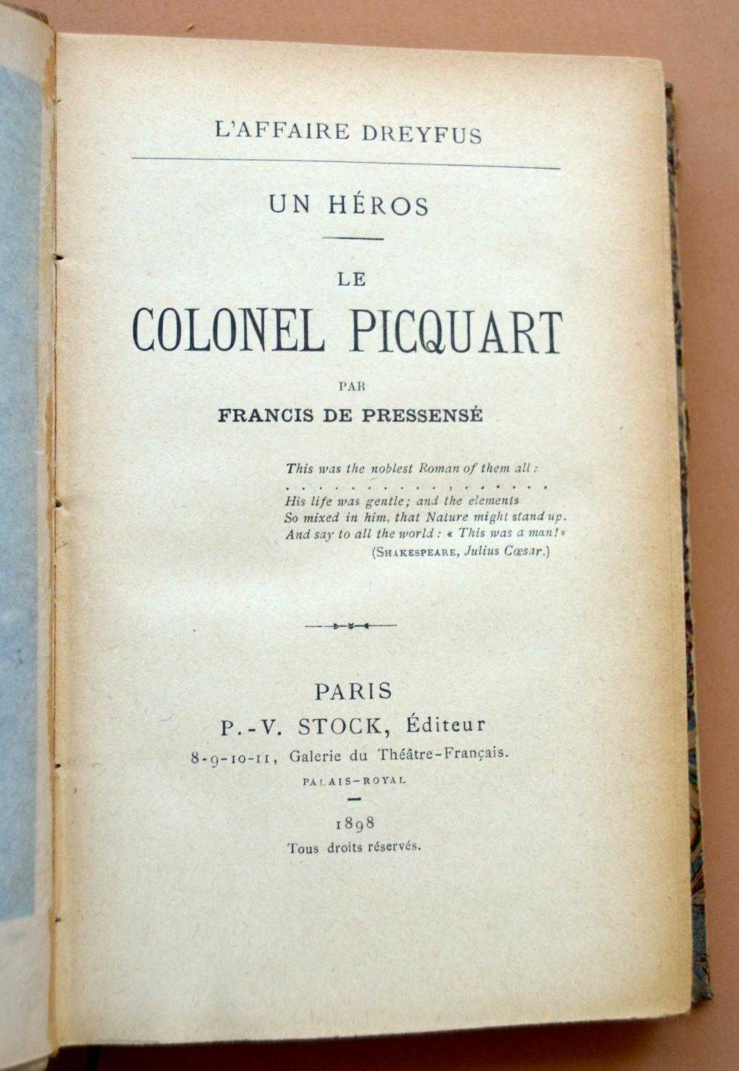 L'Affaire Dreyfus. Un héros. Le colonel Picquart, par Francis de ...