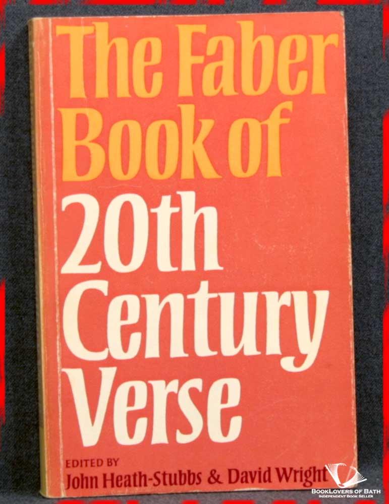 The Faber Book Of 20th Century Verse by Edited by John Heath-Stubbs ...