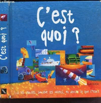 C'EST QUOI, by COLLECTIF: bon Couverture rigide (1999) | Le-Livre