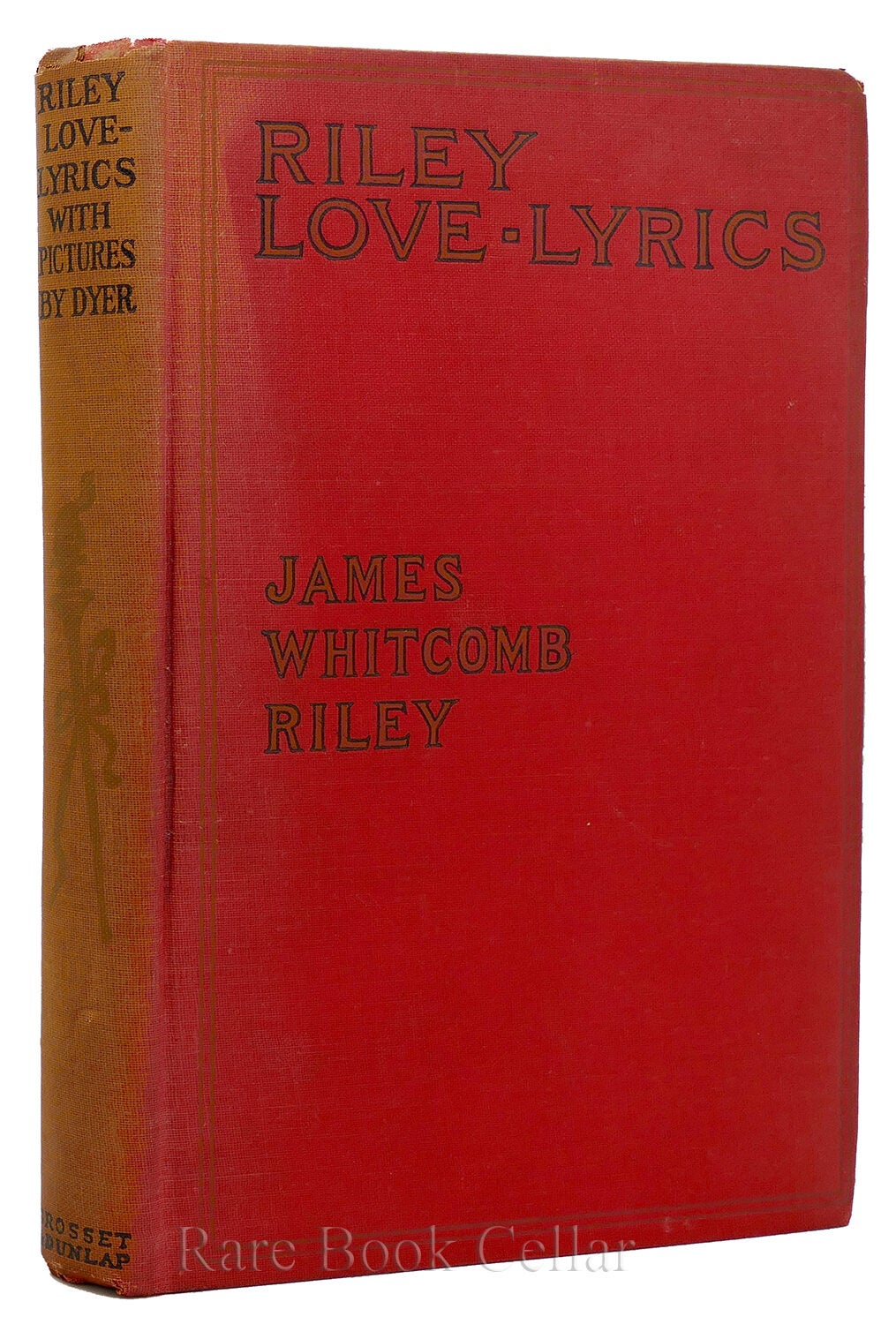 RILEY LOVE LYRICS by James Whitcomb Riley: Hardcover (1905) Vintage ...