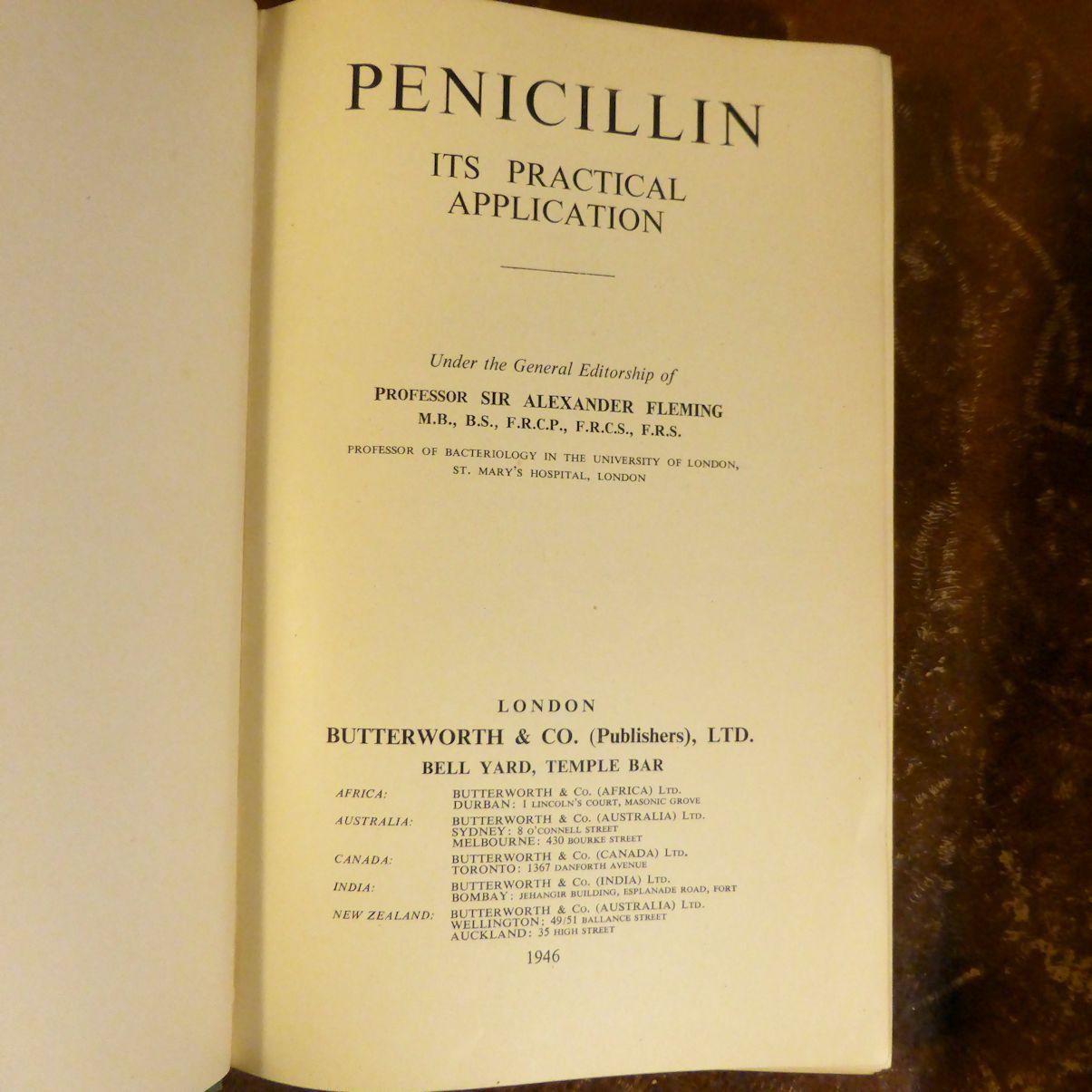 Penicillin, Its Practical Application Professor Sir Alexander Fleming ...
