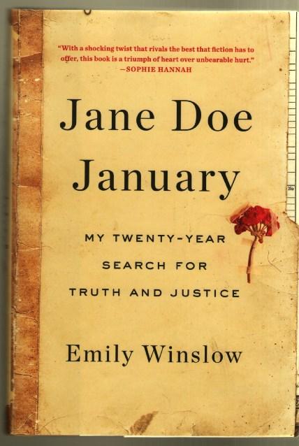 Jane Doe January: My Twenty-Year Search for Truth and Justice by ...