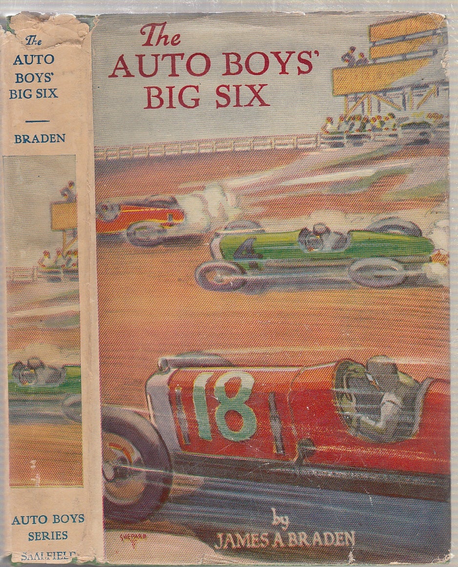 The Auto Boys' Big Six (in original dust jacket) by James A. Braden ...