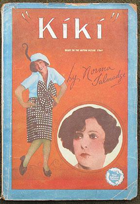 Kiki. Based on the Motion Picture Story. by Talmadge (Norma) | William ...