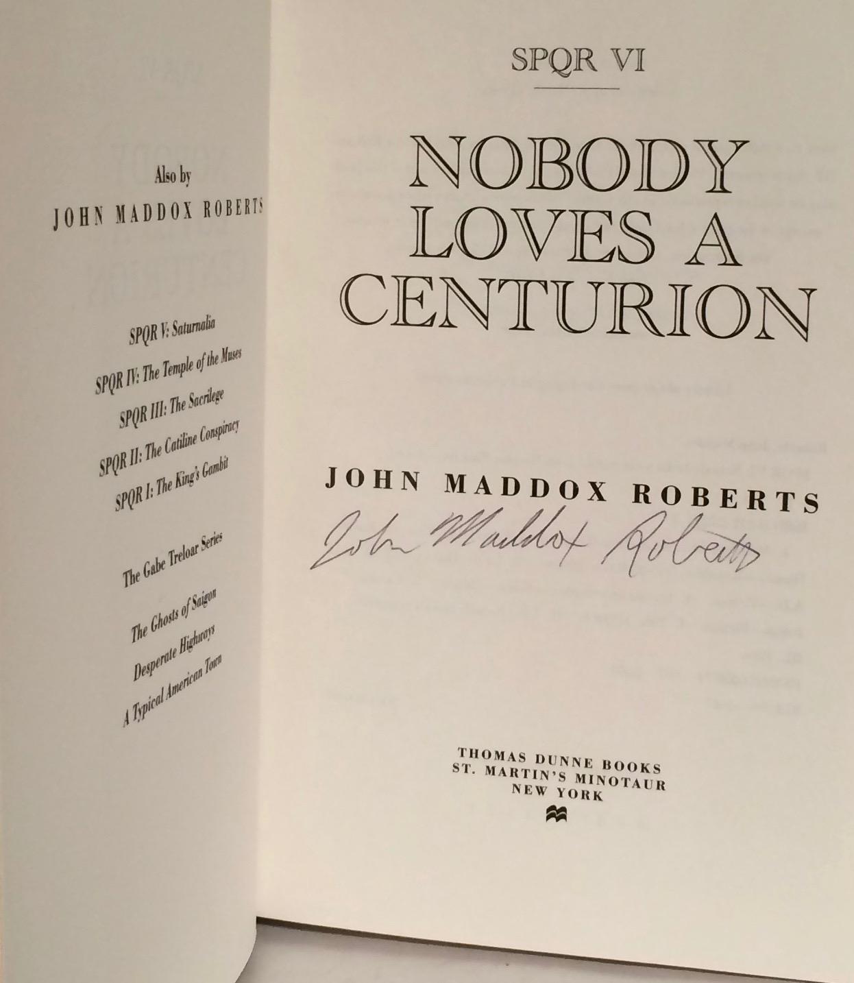 SPQR VI. Nobody Loves a Centurion. by Roberts, John Maddox: As New Hardcover (2001) 1st Edition ...
