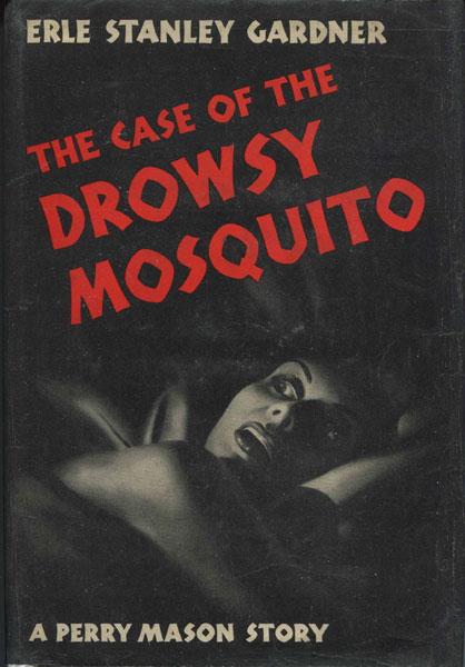 THE CASE OF THE DROWSY MOSQUITO de GARDNER, ERLE STANLEY: (1943) First ...