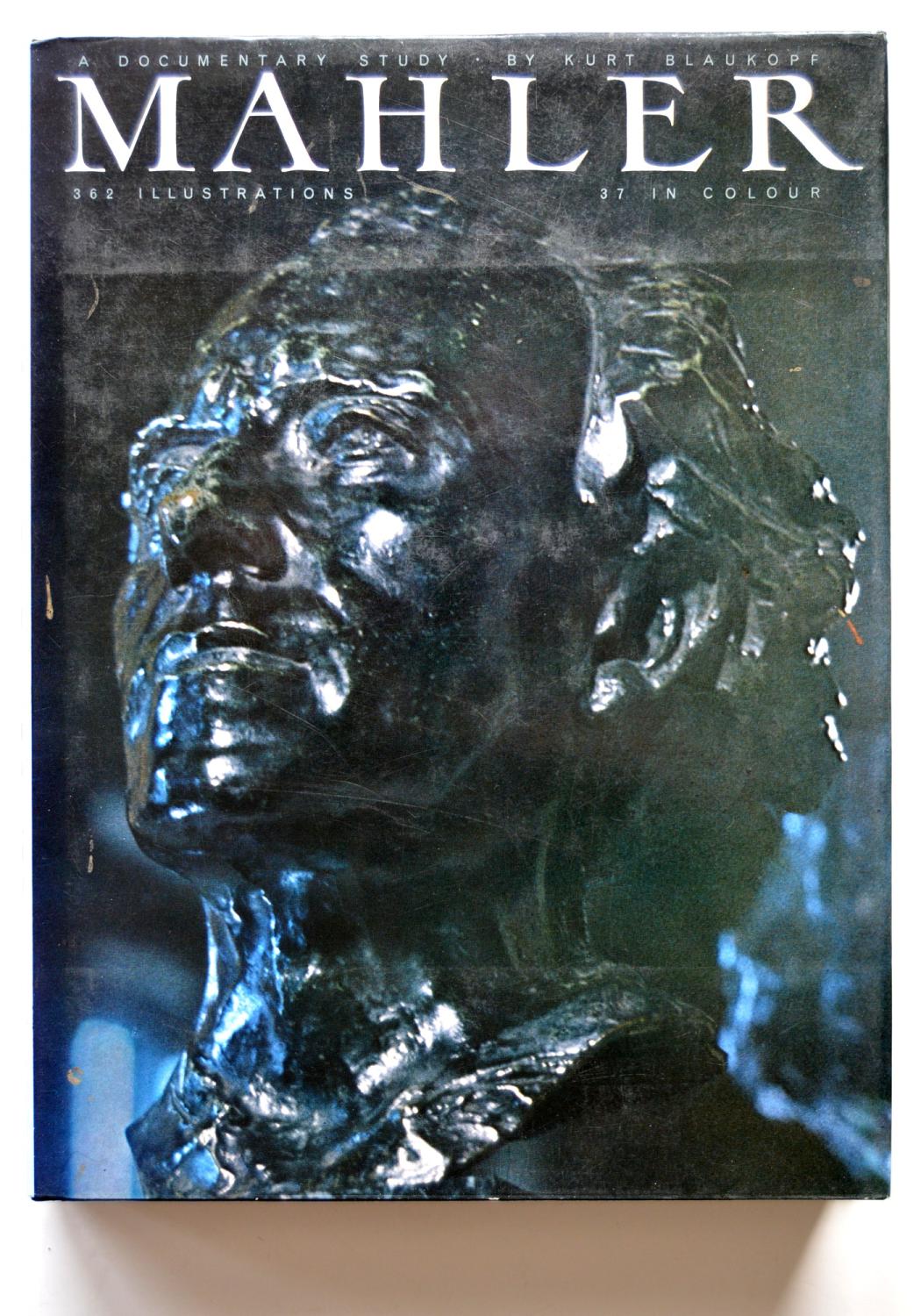 Mahler: A Documentary Study by Blaukopf, Kurt: Fine Hardcover (1976 ...