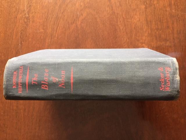 The Blaze of Noon by Rayner Heppenstall: Good Hardcover (1939 ...
