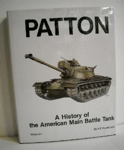 Patton: History of the American Main Battle Tank. Vol 1. by Hunnicutt ...