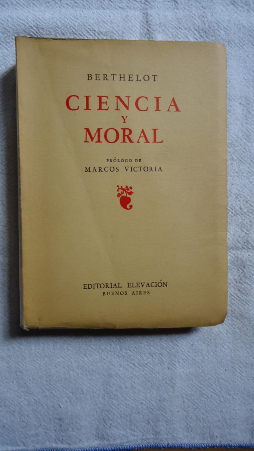 CIENCIA Y MORAL de BERTHELOT: Excelente Encuadernación de tapa blanda ...