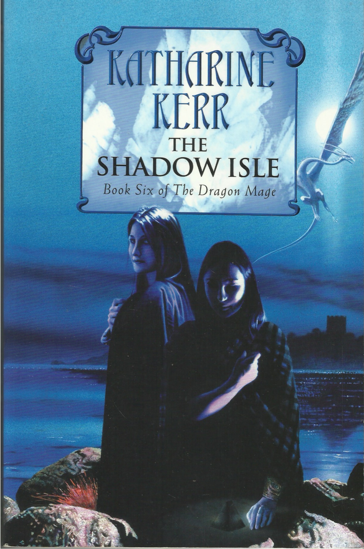 The Shadow Isle Book Six of the Dragon Mage by Kerr, Katharine: Near ...