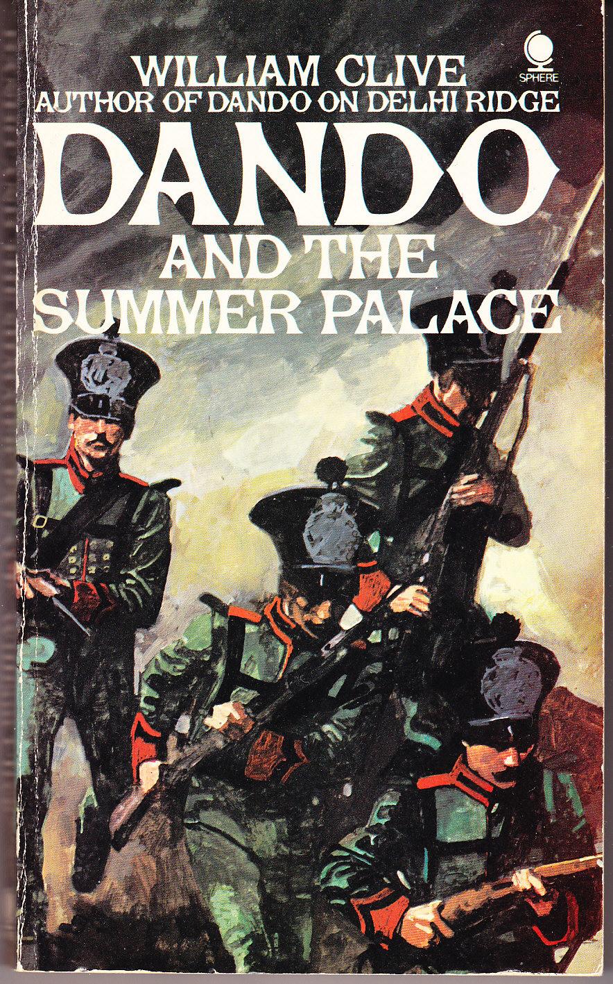 Dando and the Summer Palace by Clive, William: Very Good Mass Market ...