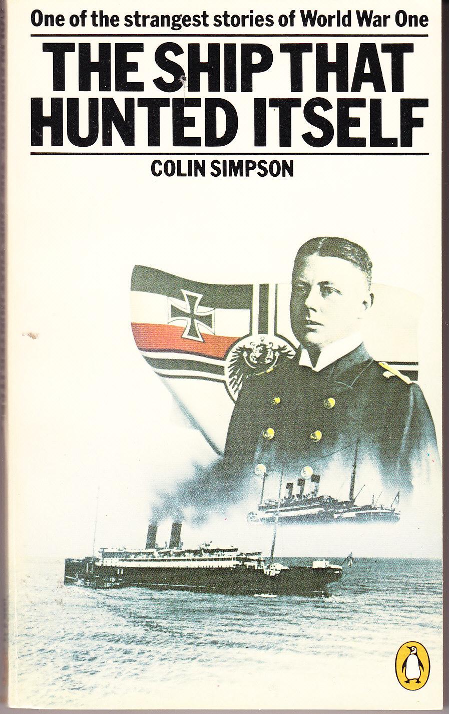 The Ship That Hunted Itself by Simpson, Colin: Very Good + Mass Market ...