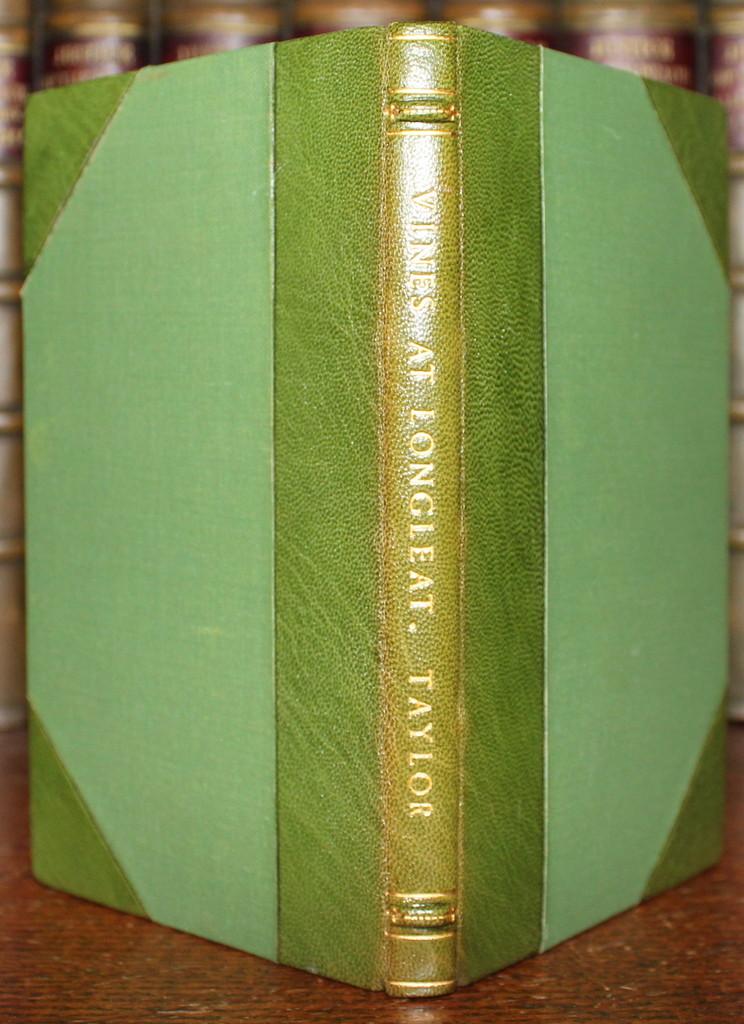 Vines at Longleat: Their History & Management by William Taylor: Good ...