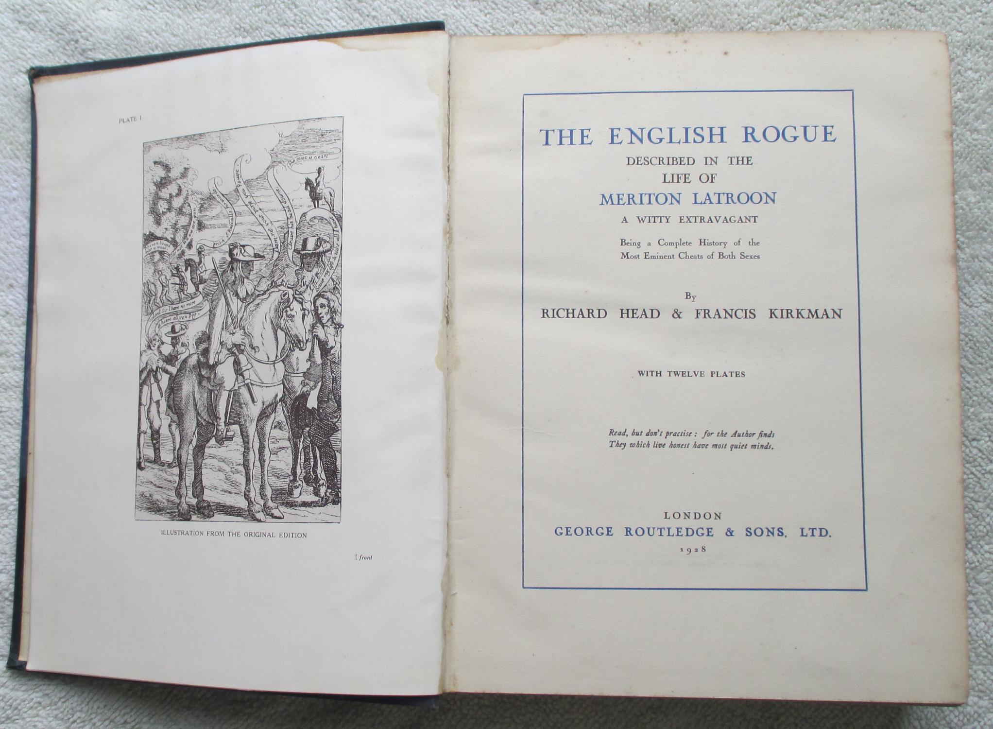 The English Rogue Described in the Life of Meriton Latroon, a Witty ...