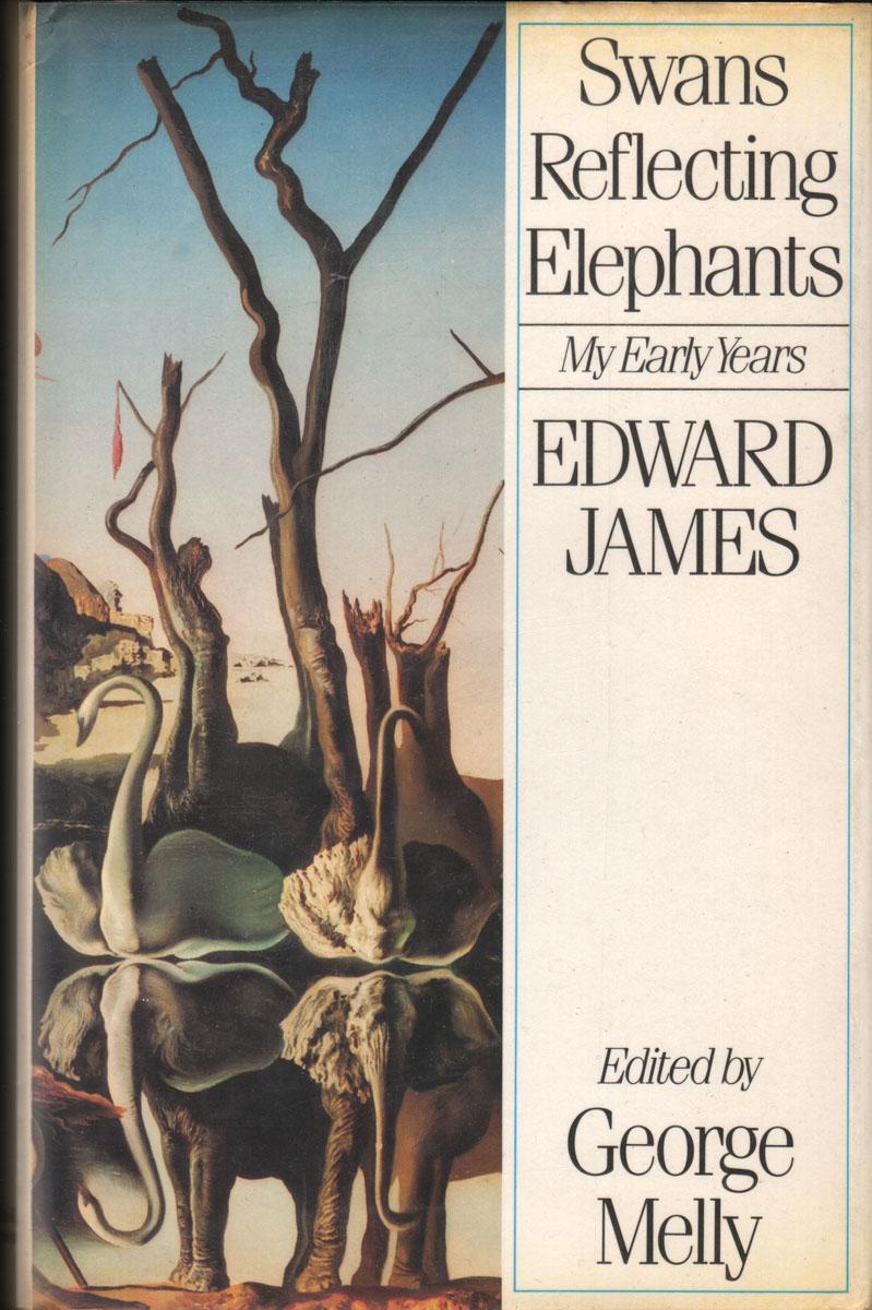 Swans Reflecting Elephants: My Early Years by James, Edward: Very Good ...