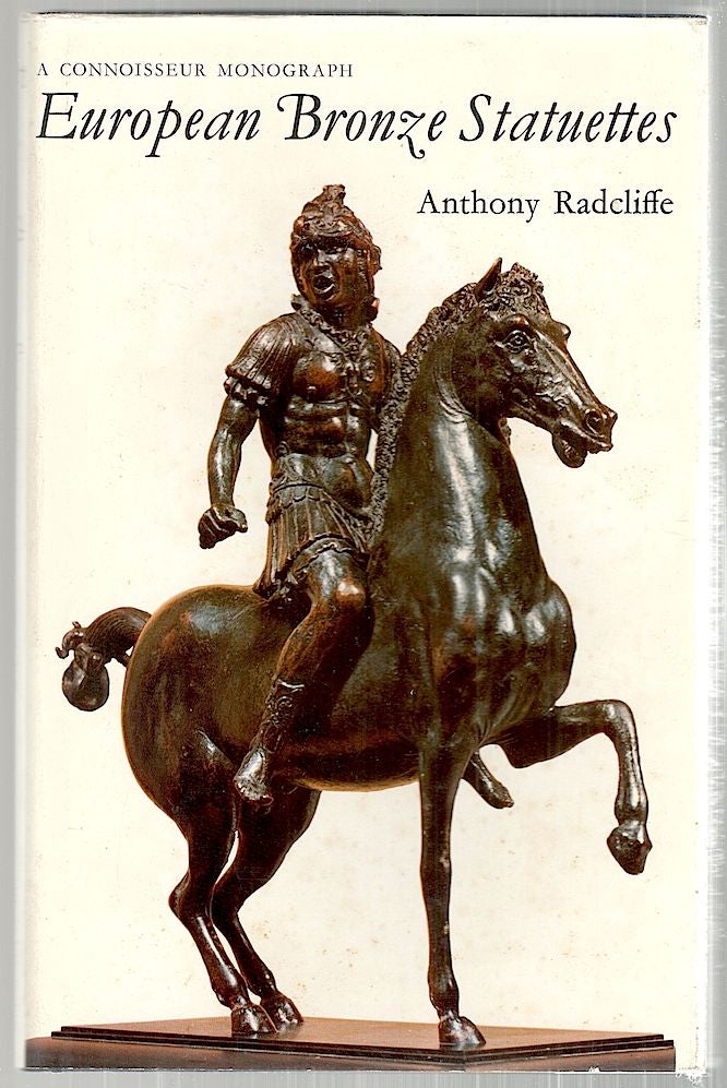 European Bronze Statuettes by Radcliffe, Anthony: (1966) First edition ...