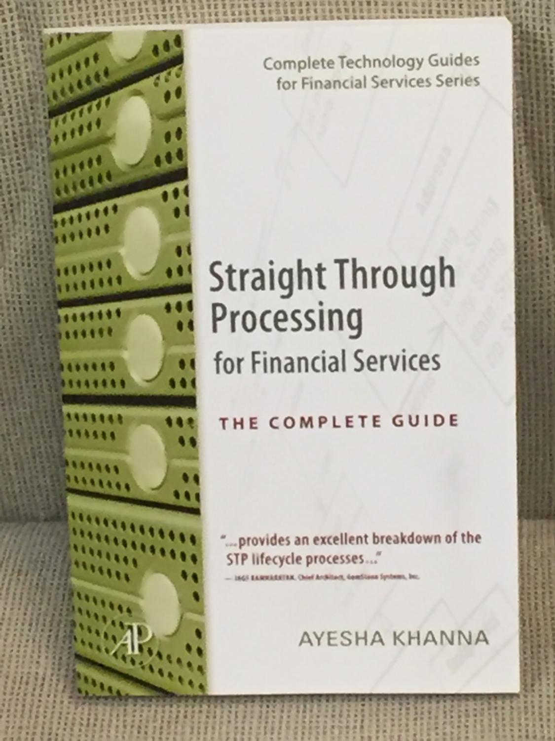 Straight Through Processing for Financial Services, the Complete Guide ...