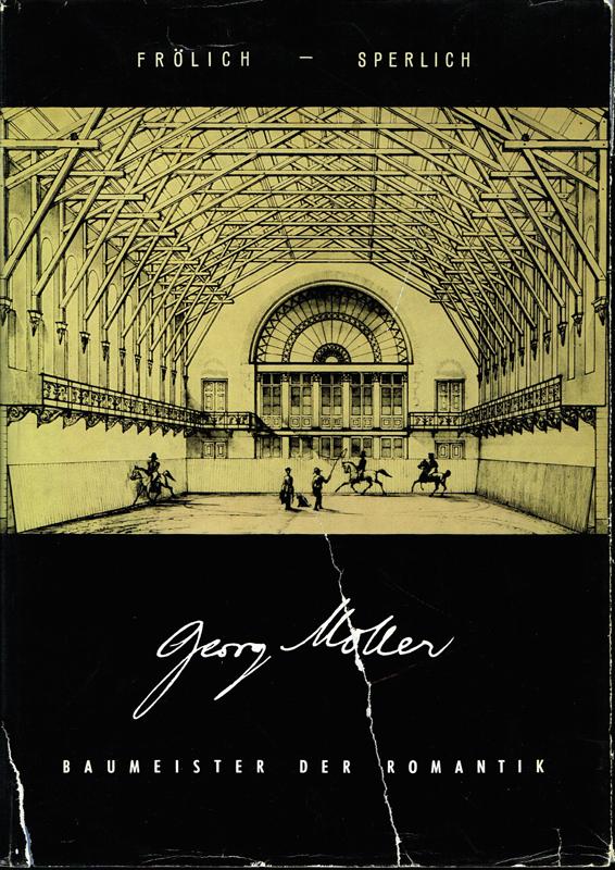 Georg Moller. Baumeister der Romantik. by Moller Frölich, M. u. H.-G ...