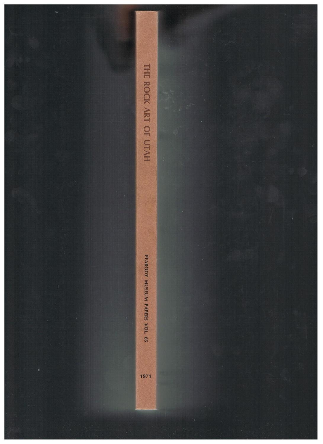 The Rock Art of Utah: From the Donald Scott Collection. Peabody Museum ...