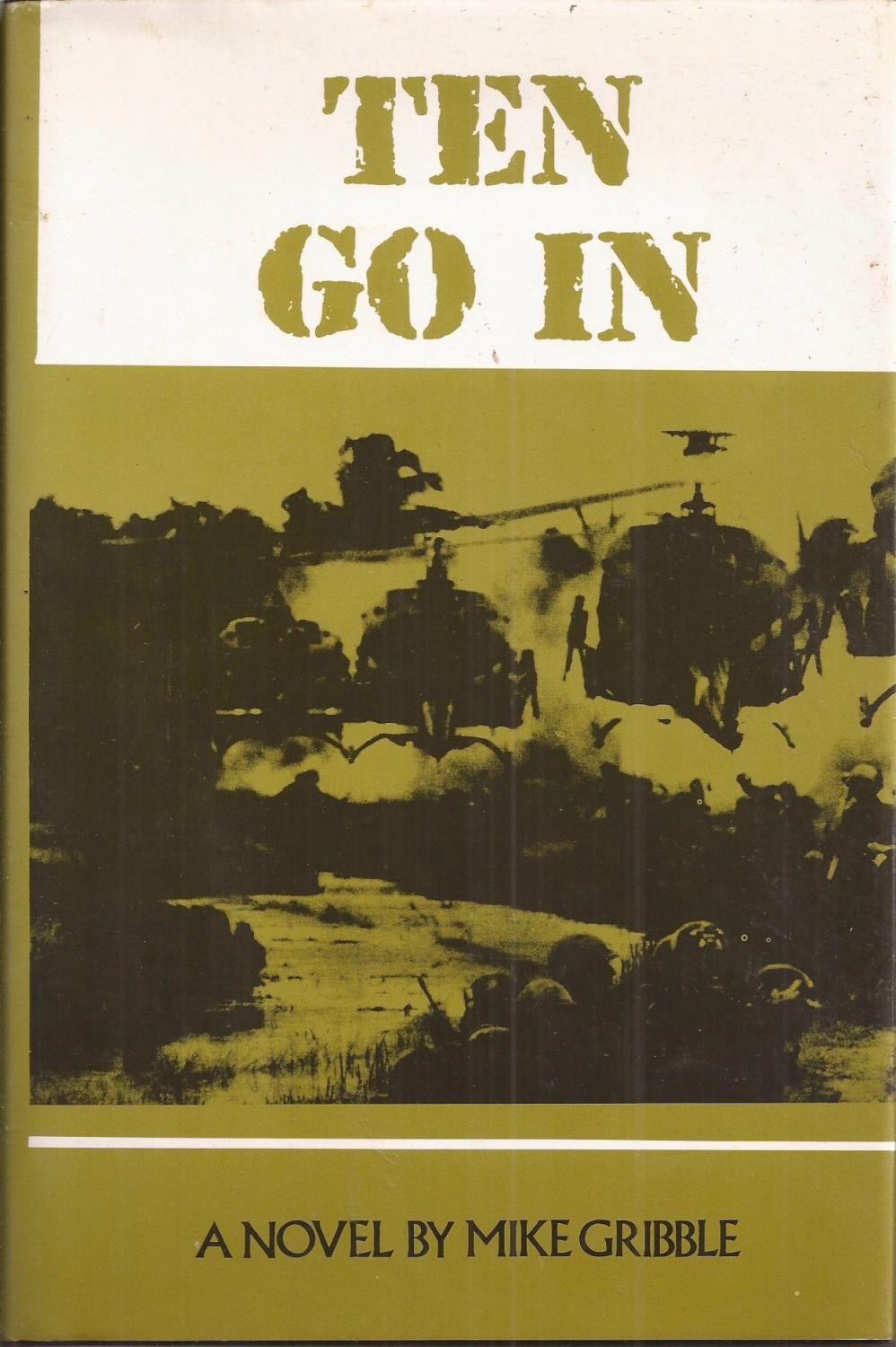 Ten Go In by Gribble, Mike: Near Fine Hardcover (1993) 1st Edition ...