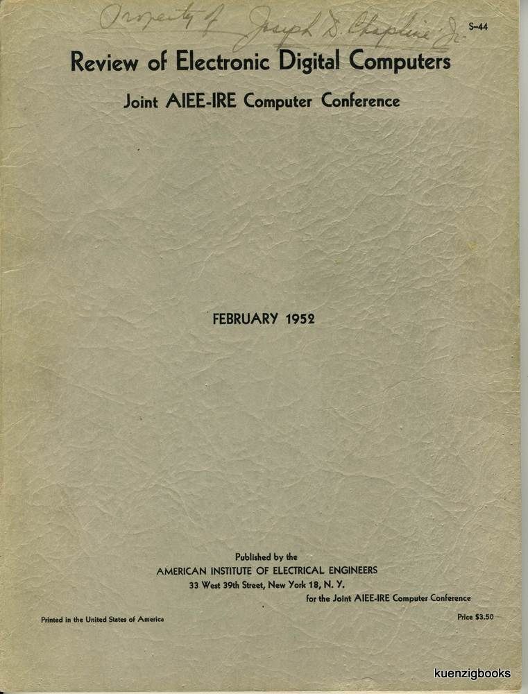 Review of Electronic Digital Computers Joint AIEE-IRE Computer ...