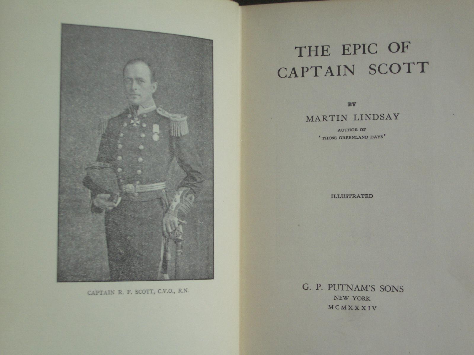 The Epic of Captain Scott by Lindsay, Martin: Good Hard Cover (1934 ...