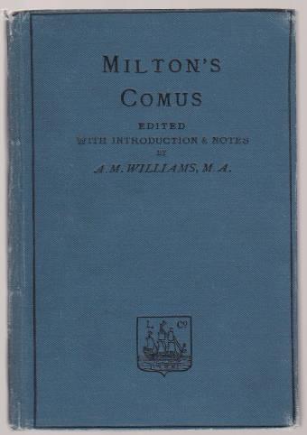 Milton's Comus by Williams, A.M.; M.A.: Very Good Hardcover (1892 ...