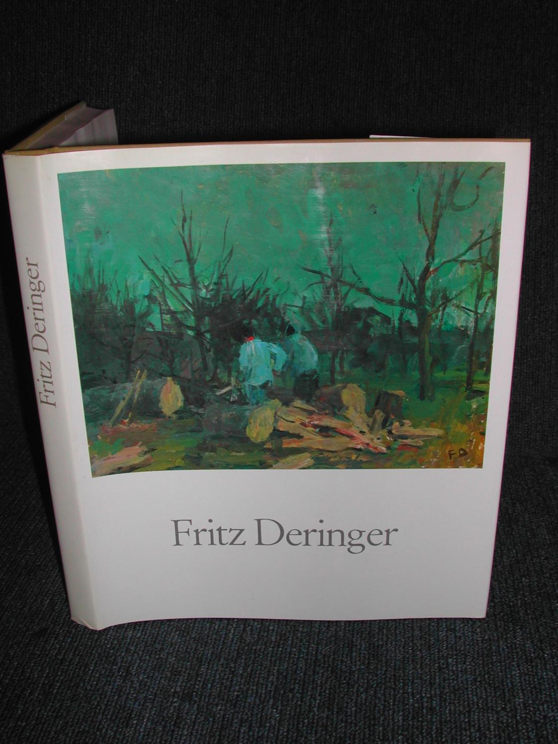 Fritz Deringer Maler Und Zeichner by Schneider, Robert K.; Egli, Emil ...