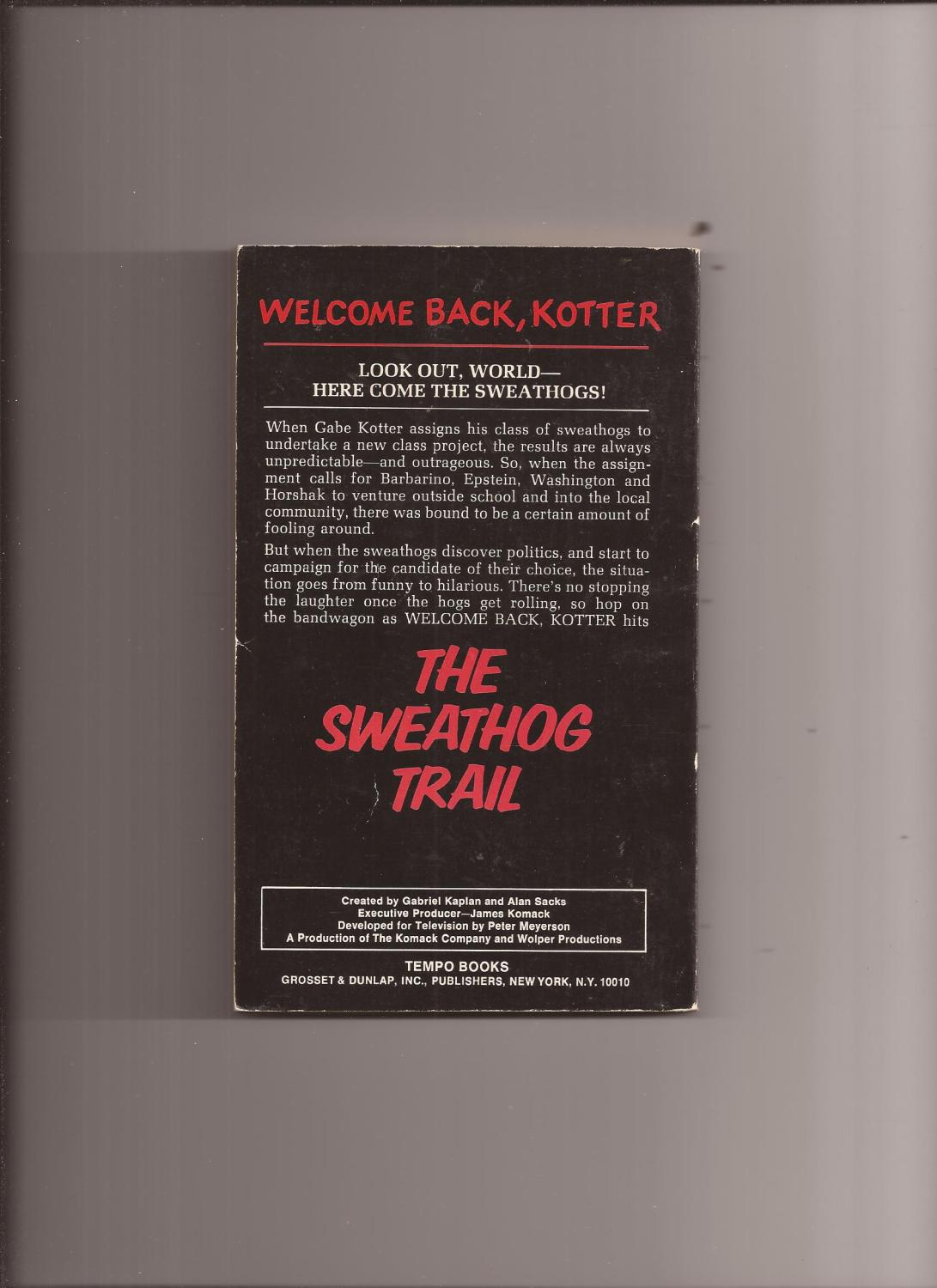 Welcome Back, Kotter # 1: The Sweathog Trail (TV Tie-in) by (Welcome ...
