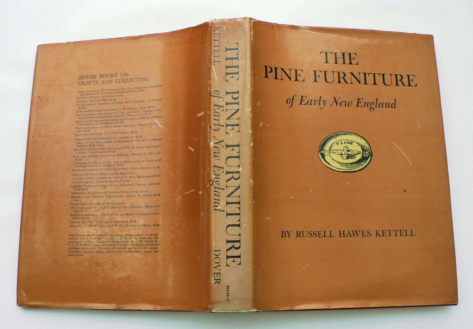 The Pine Furniture of Early New England by Kettell, Russell H.: (1956 ...