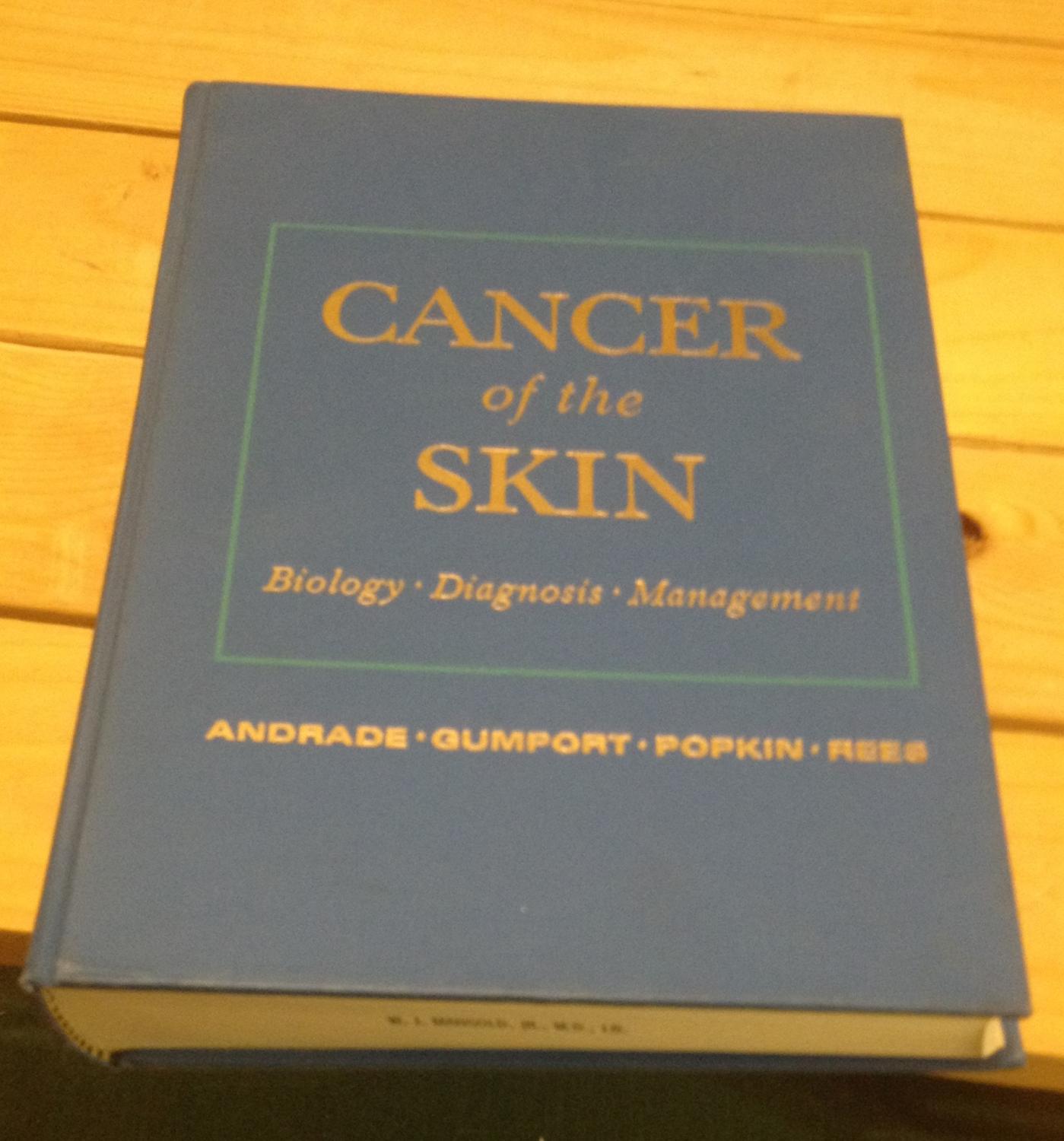 Cancer of the Skin, Volume One: Biology-Diagnosis-Management da Andrade ...