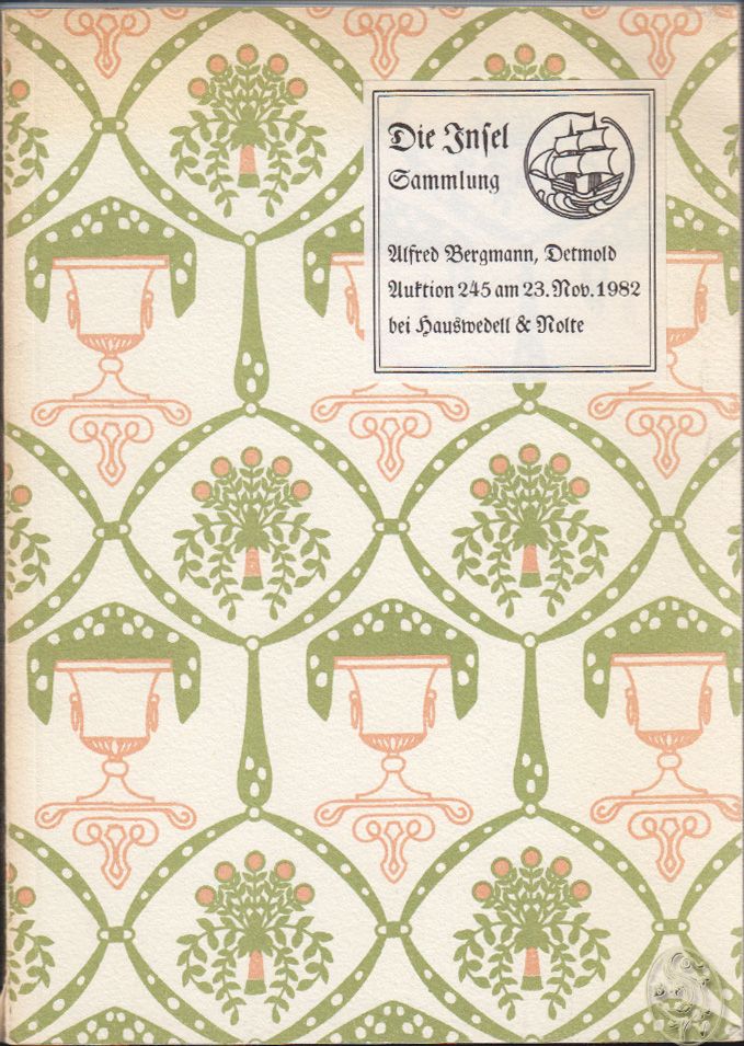 Insel-Verlag. Sammlung Alfred Bergmann, Detmold. Auktionskatalog ...