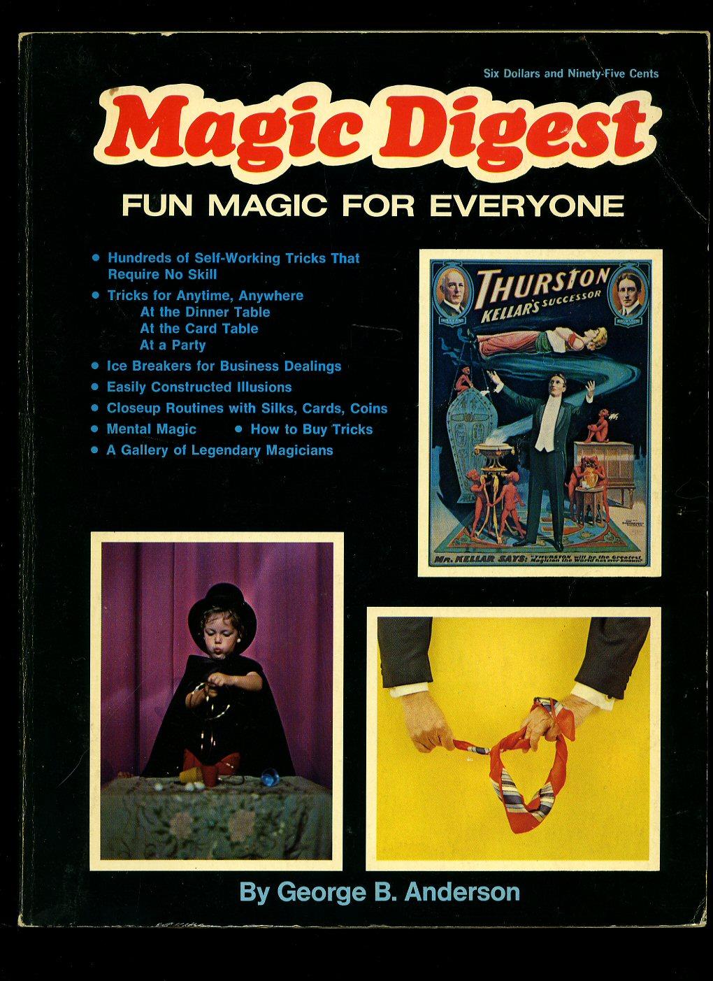 Magic Digest; Fun Magic for Everyone by Anderson, George B.: (1972) | Little Stour Books PBFA Member