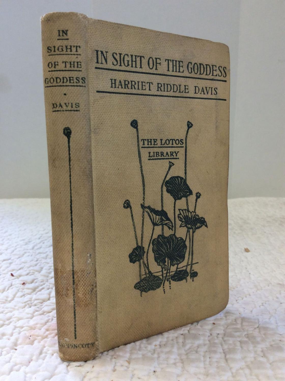 IN SIGHT OF THE GODDESS: A Tale of Washington Life by Harriet Riddle ...
