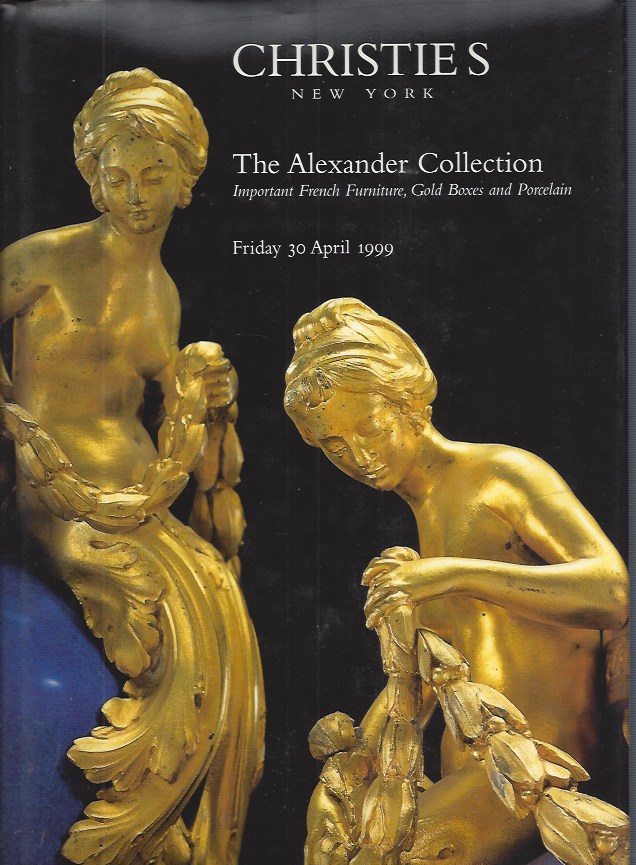 The Alexander Collection: Important French Furniture, Gold Boxes ...