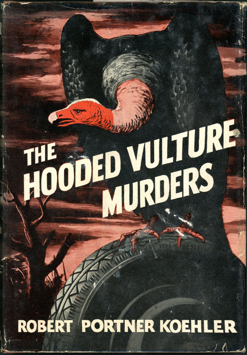 THE HOODED VULTURE MURDERS by Koehler, Robert Portner: (1947) First ...