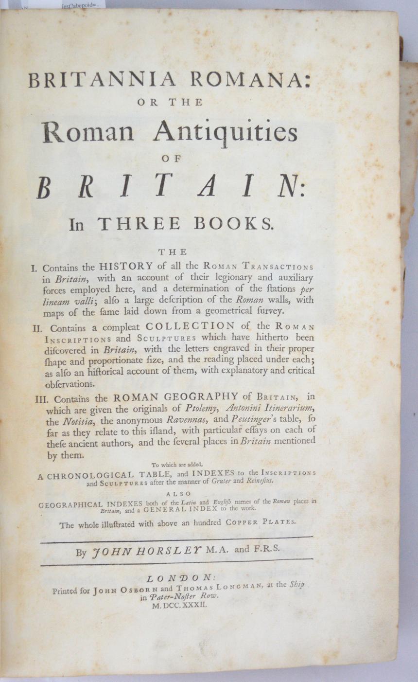 Britannia Romana: or the Roman Antiquities of Britain: In Three Books ...