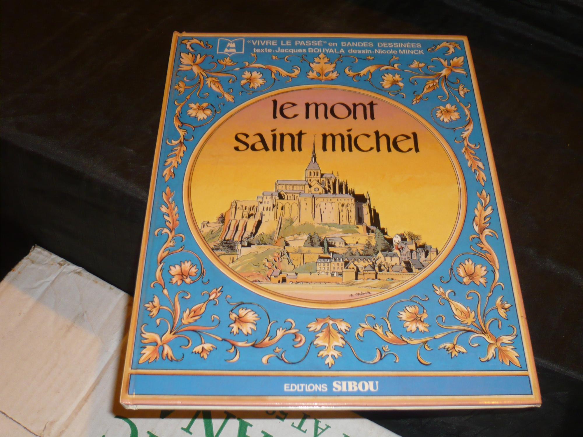 Le Mont Saint Michel by Bouyala Jacques (Texte) Et Minck Nicole (Dessin ...