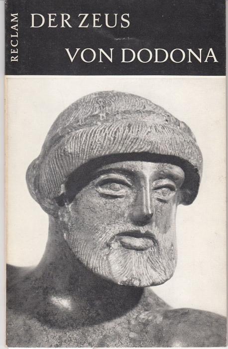 Die Bronzestatuette des Zeus von Dodona von Schiering, Wolfgang: (1969 ...