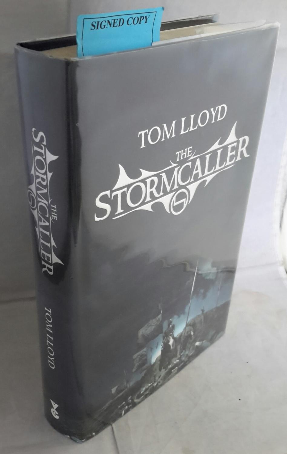 The Stormcaller. (SIGNED). by LLOYD, Tom.: (2006) Signed by Author(s ...
