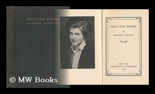 Selected Poems / by Michael Strange by Strange, Michael: (1928) First ...
