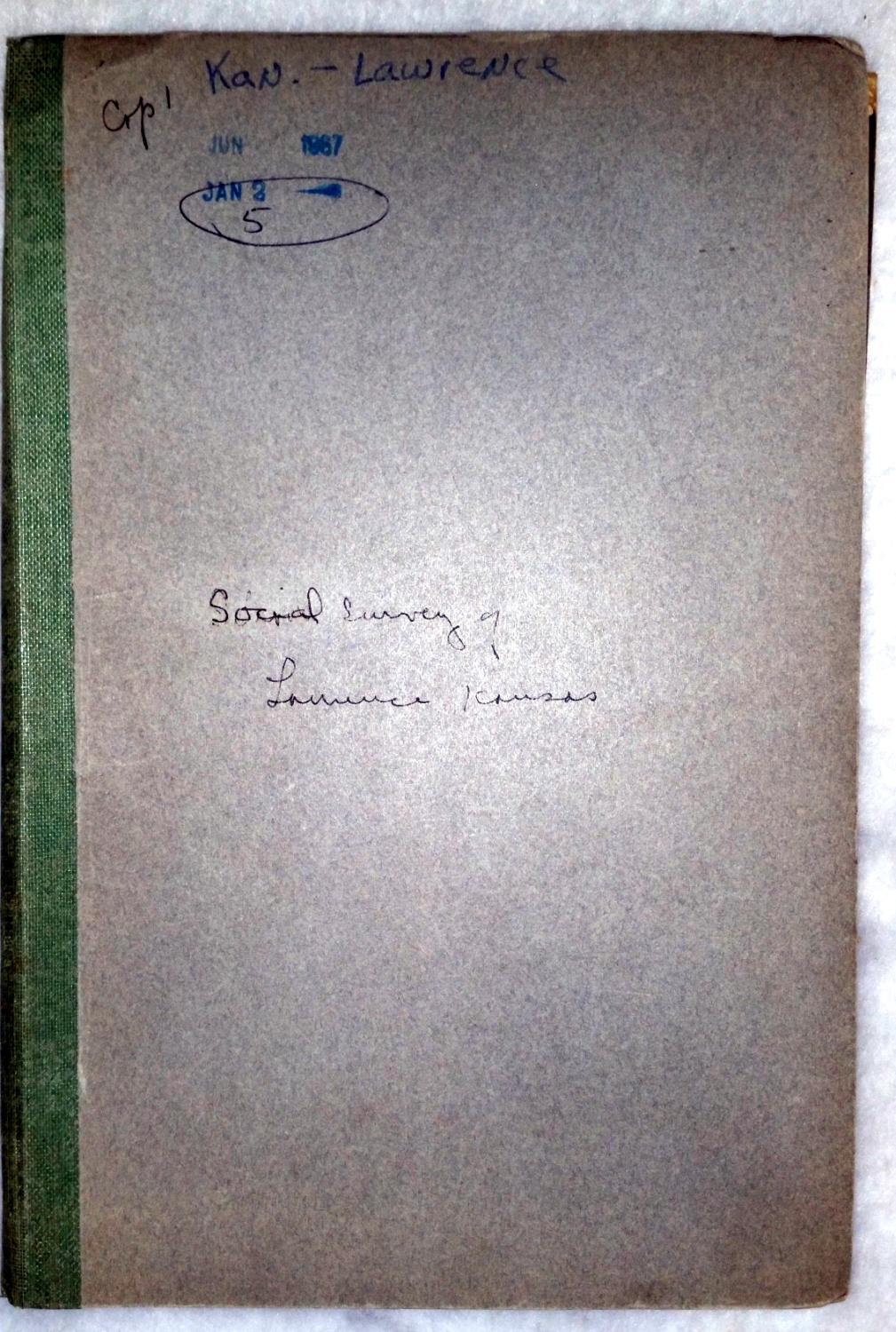 Lawrence Social Survey: Report of F. W. Blackmar, Director, and E. W ...