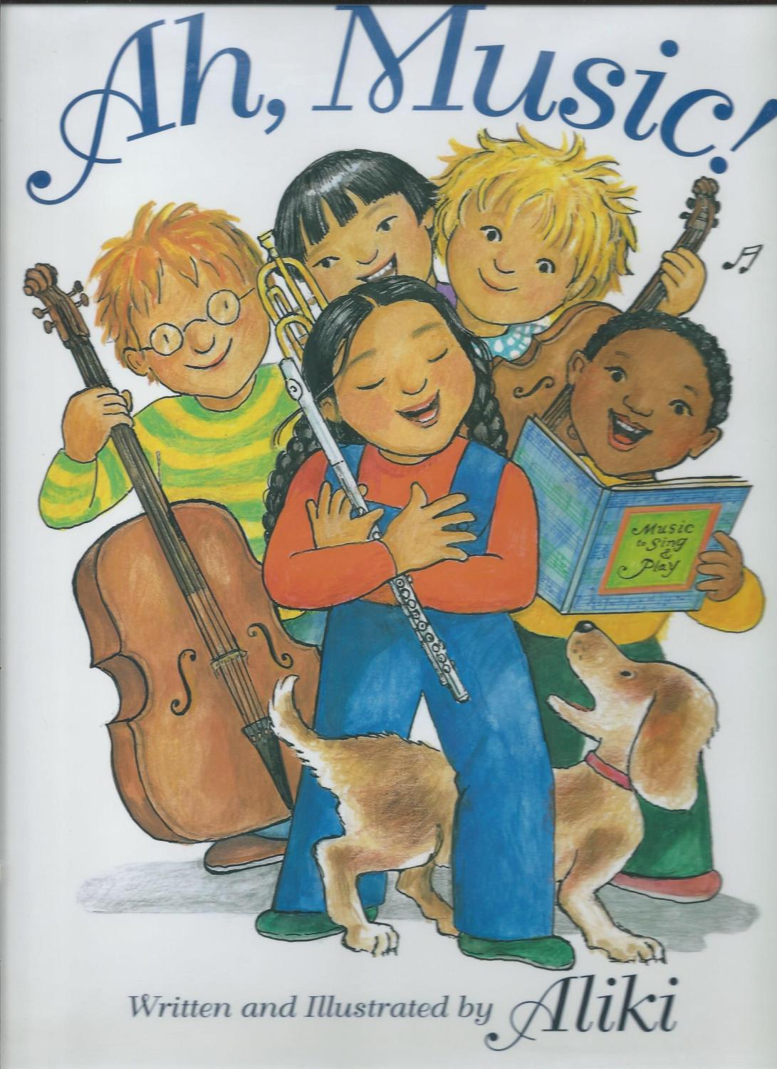 AH, MUSIC! par Aliki ; Aliki (illustrator): As New Hardcover (2003) 1st ...