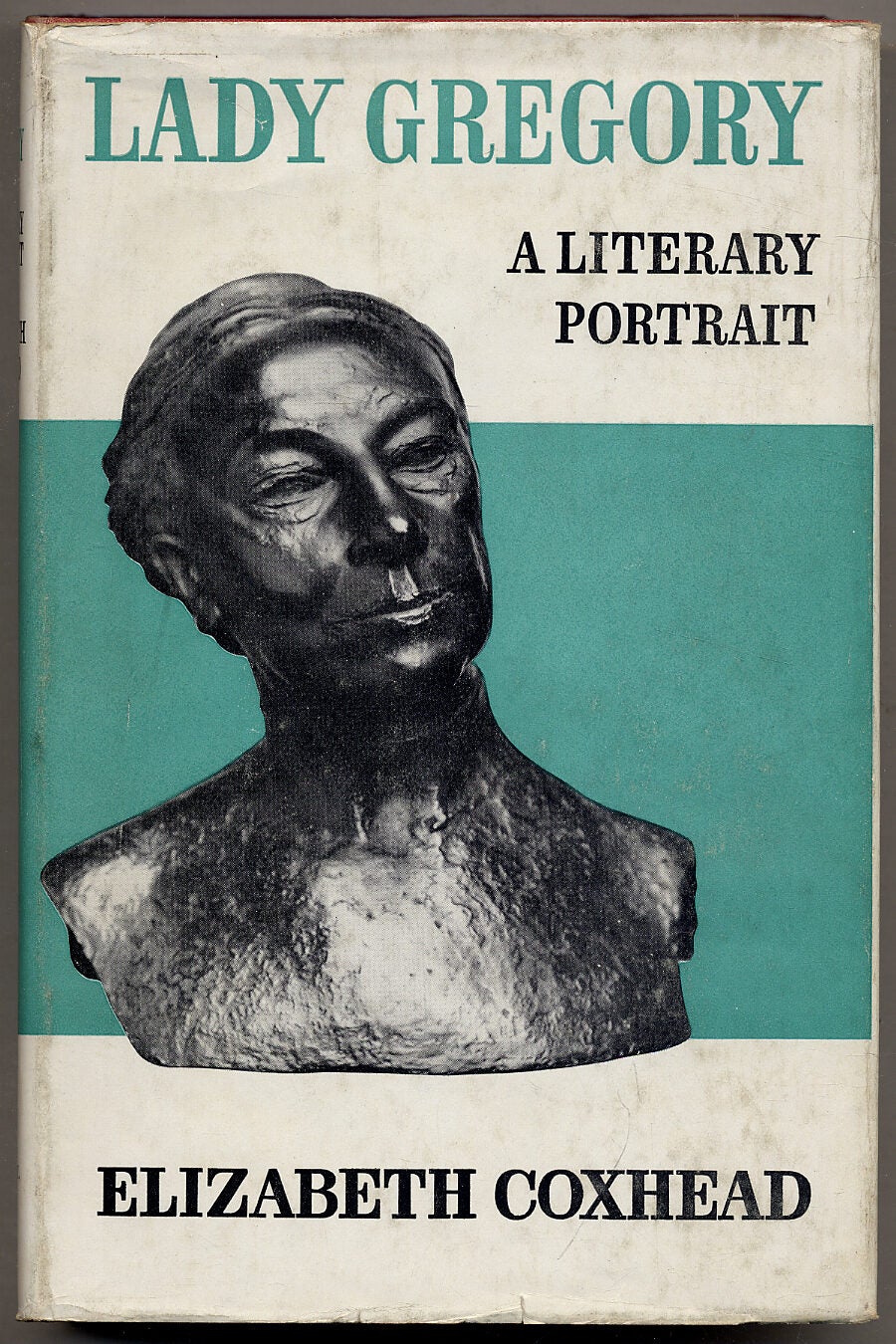 Lady Gregory: A Literary Portrait by COXHEAD, Elizabeth: Fine Hardcover ...