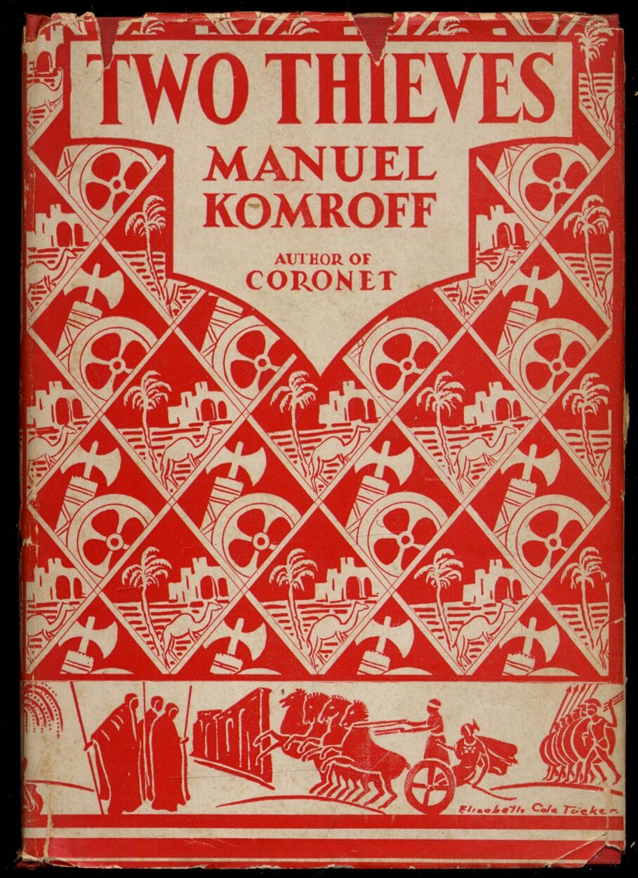 Two Thieves by KOMROFF, Manuel: Fine Hardcover (1931) Signed by Author ...