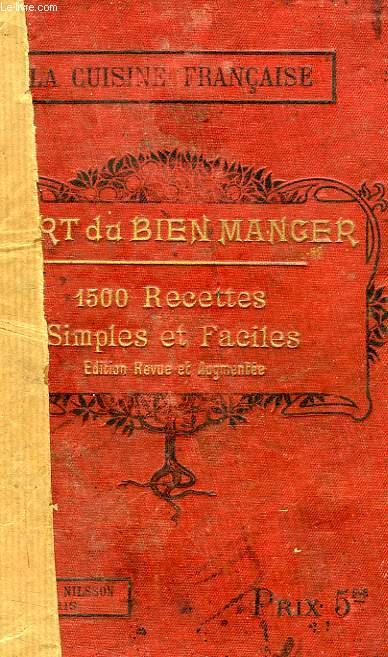 LA CUISINE FRANCAISE, L'ART DU BIEN MANGER de RICHARDIN EDMOND: bon ...