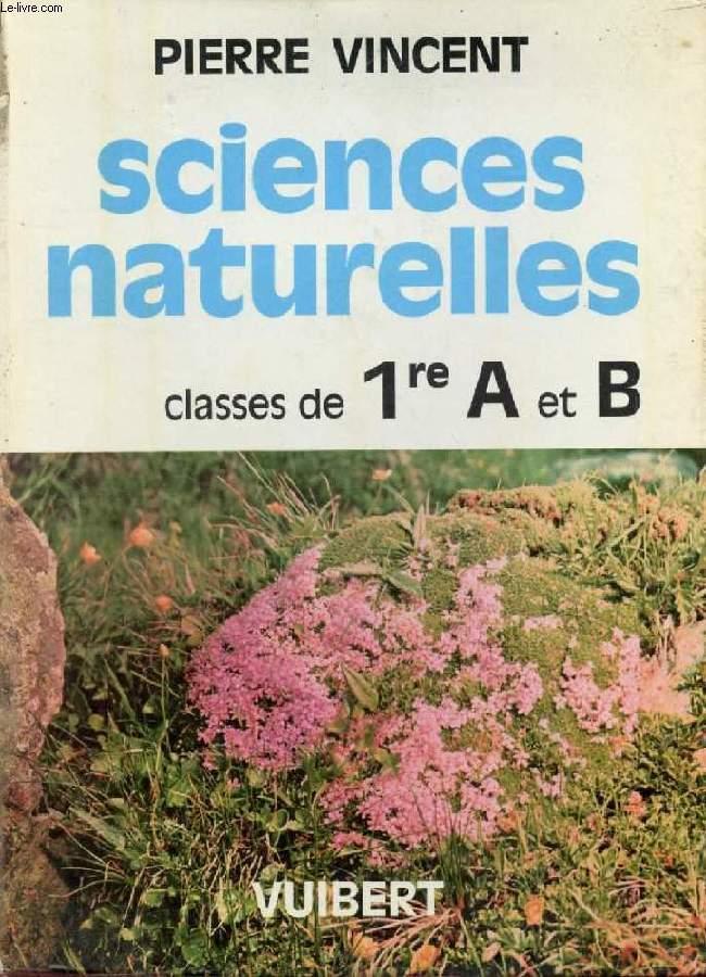 SCIENCES NATURELLES, 1re A ET B von VINCENT PIERRE: bon Couverture ...