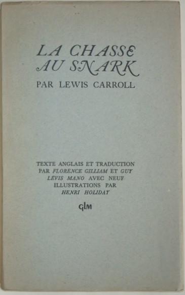 La chasse au snark, de CARROLL (Lewis), | LIBRAIRIE L'OPIOMANE